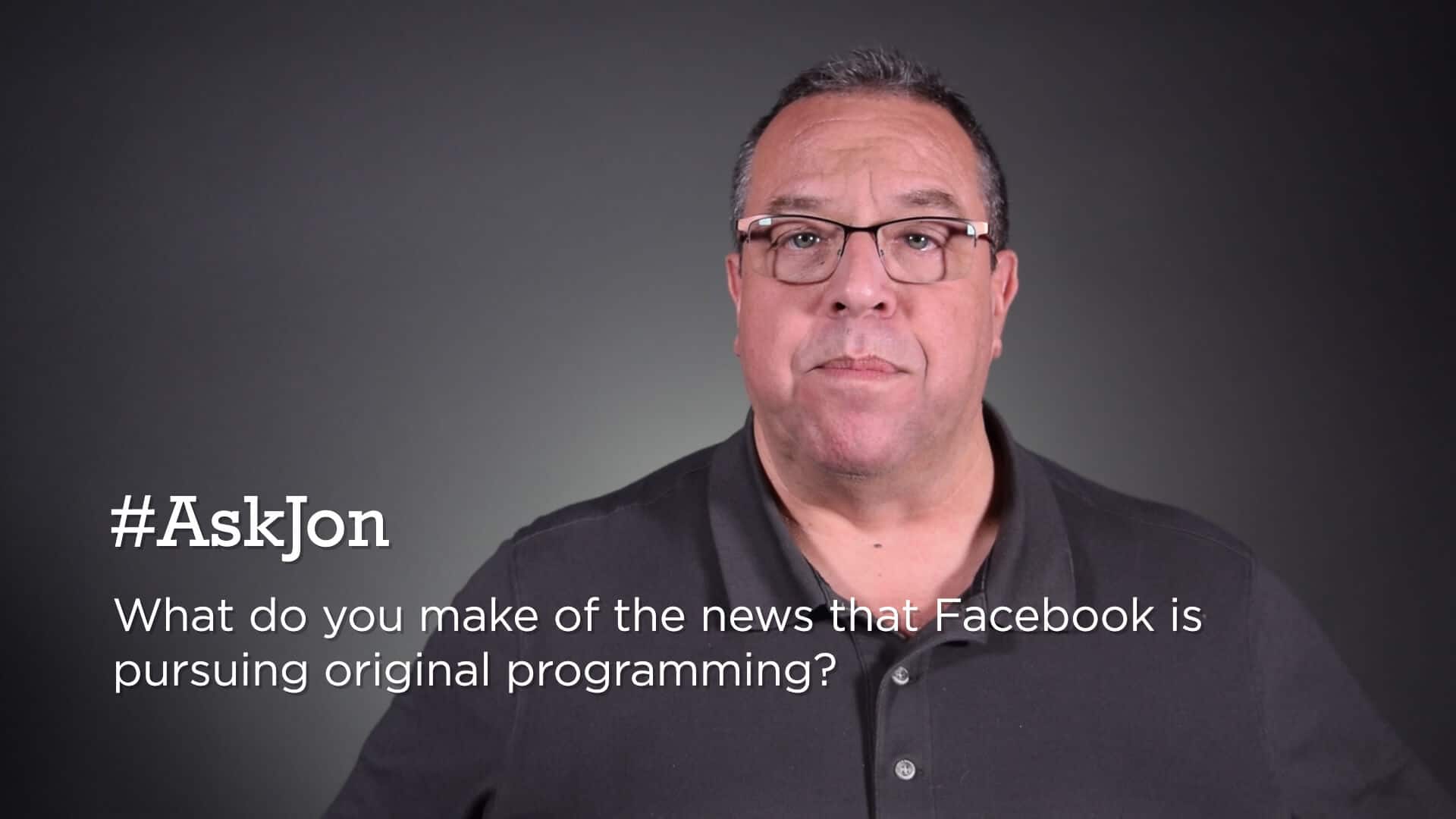 #AskJon: What do you make of the news that Facebook is pursuing ...